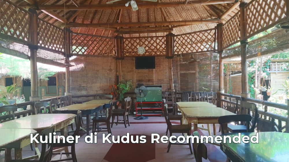 Kuliner di kudus recommended untuk anda kunjungi bersama keluarga